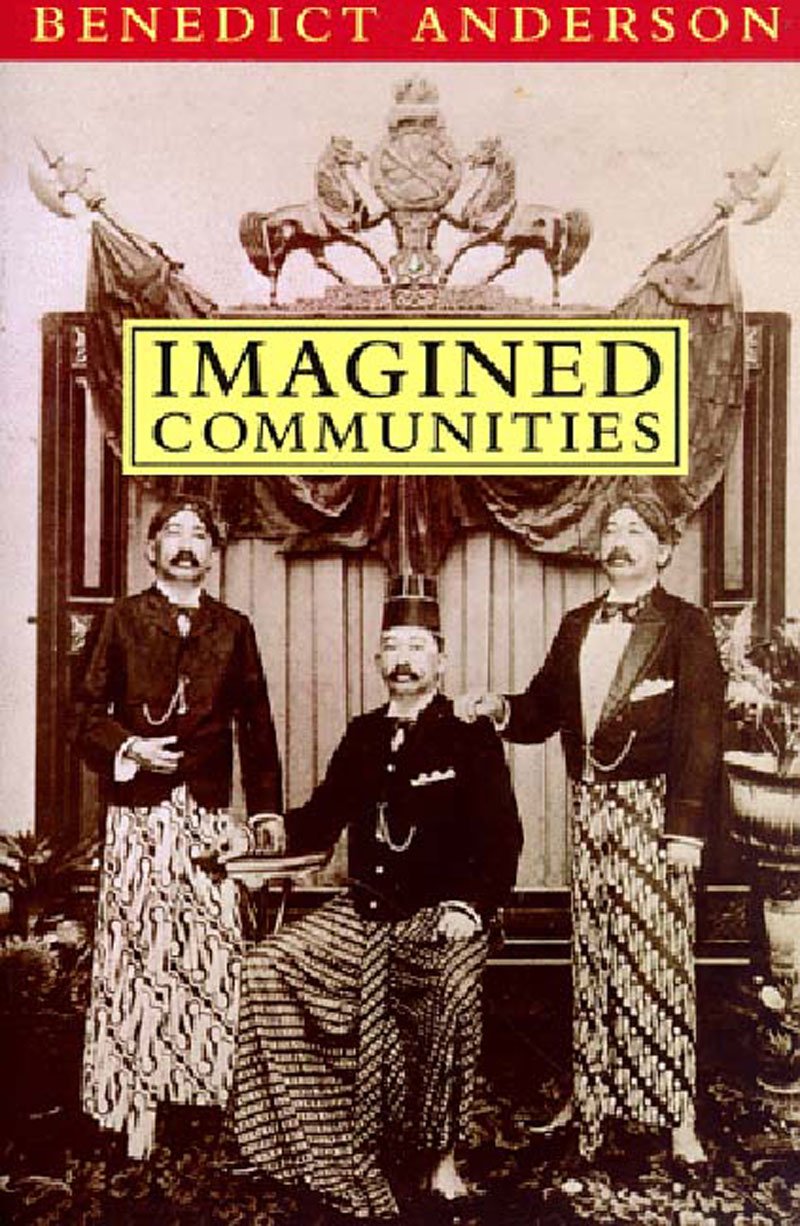 BOOK REVIEW Benedict Anderson’s Imagined Communities: Reflections on ...